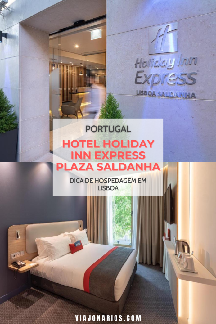 Lisboa: Hospedagem no Holiday Inn Express Plaza Saldanha