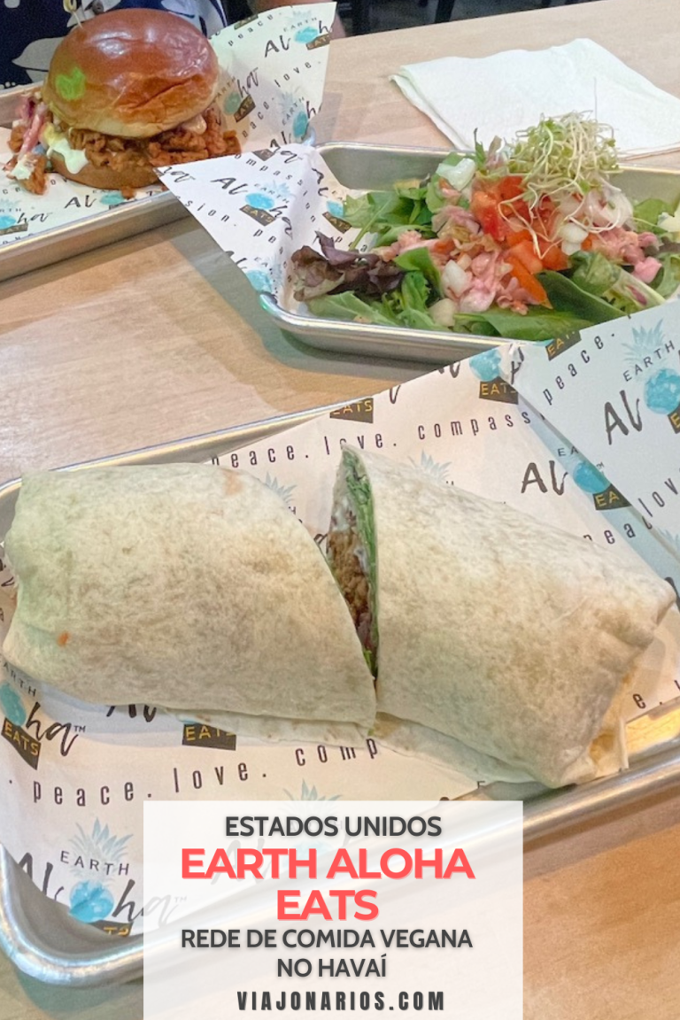 Earth Aloha Eats: Rede de comida vegana no Havaí - Viajonários